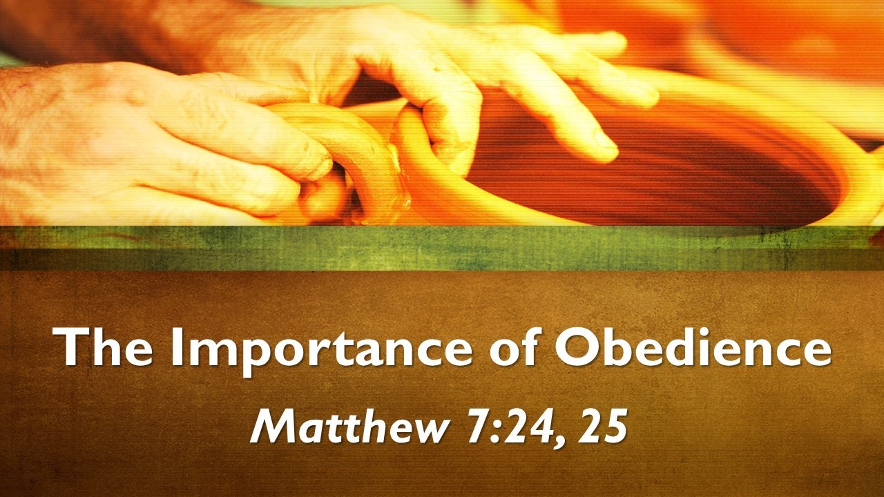 The Importance Of Obedience Revive Outreach Church The Importance Of Obedience Revive Outreach Church
