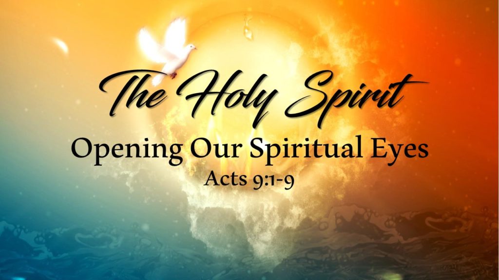 the-holy-spirit-opening-our-spiritual-eyes-revive-outreach-church